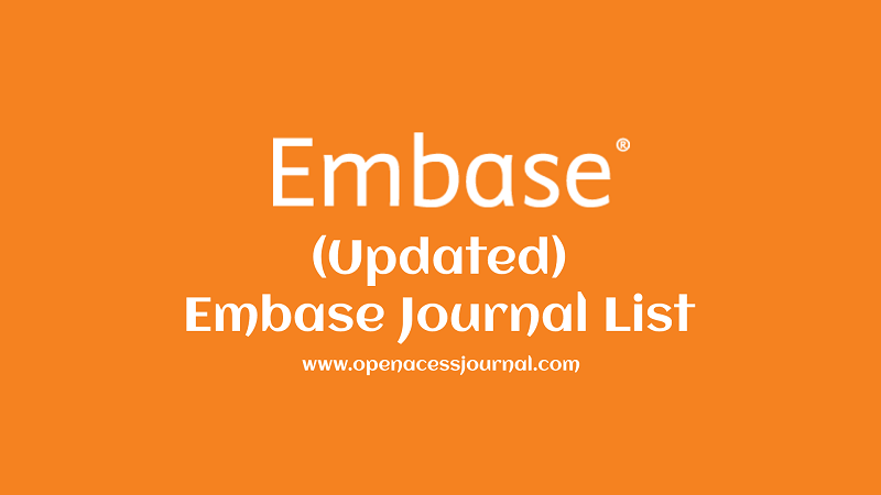 (Best) Embase Journals List - 2023 » Open access journals